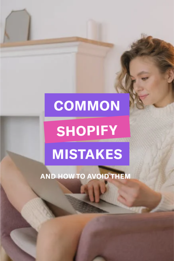 Common Shopify Mistakes (and how to avoid them) – Smash Creative